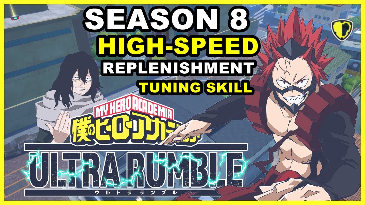 MY HERO ULTRA RUMBLE 】High-Speed Replenishment TUNING SKILL is Amazing ...
