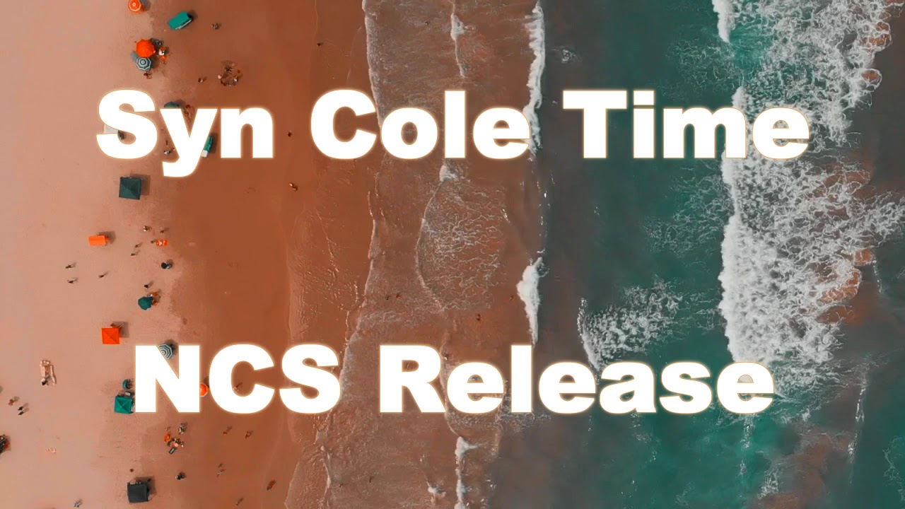 popular music || Syn Cole Time NCS Release - YouTube