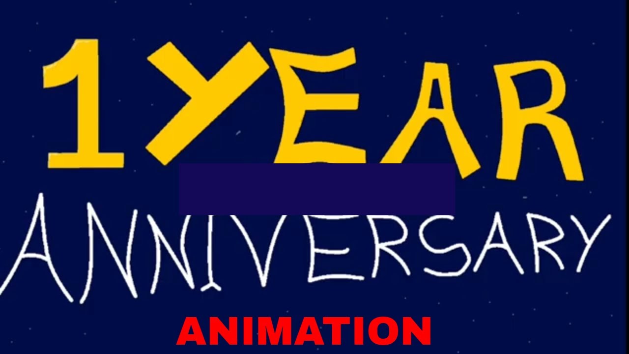 1 YEAR ANNIVERSARY ANIMATION - YouTube