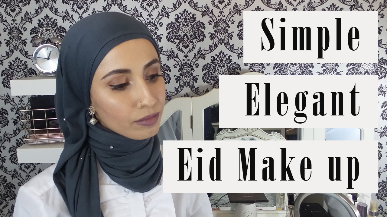 HOW TO- Simple and Elegant Make up tutorial for Eid and Similar ...