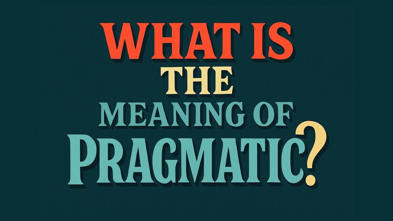 Pragmatic Meaning