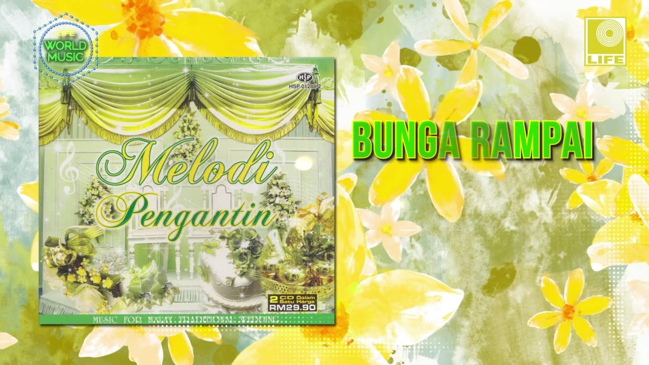 Melodi Pengantin - Bunga Rampai (Flower Of Rampai) - YouTube