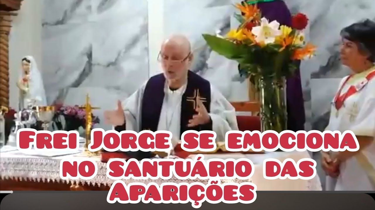 frei Jorge celebra missa no santuário das Aparições - YouTube