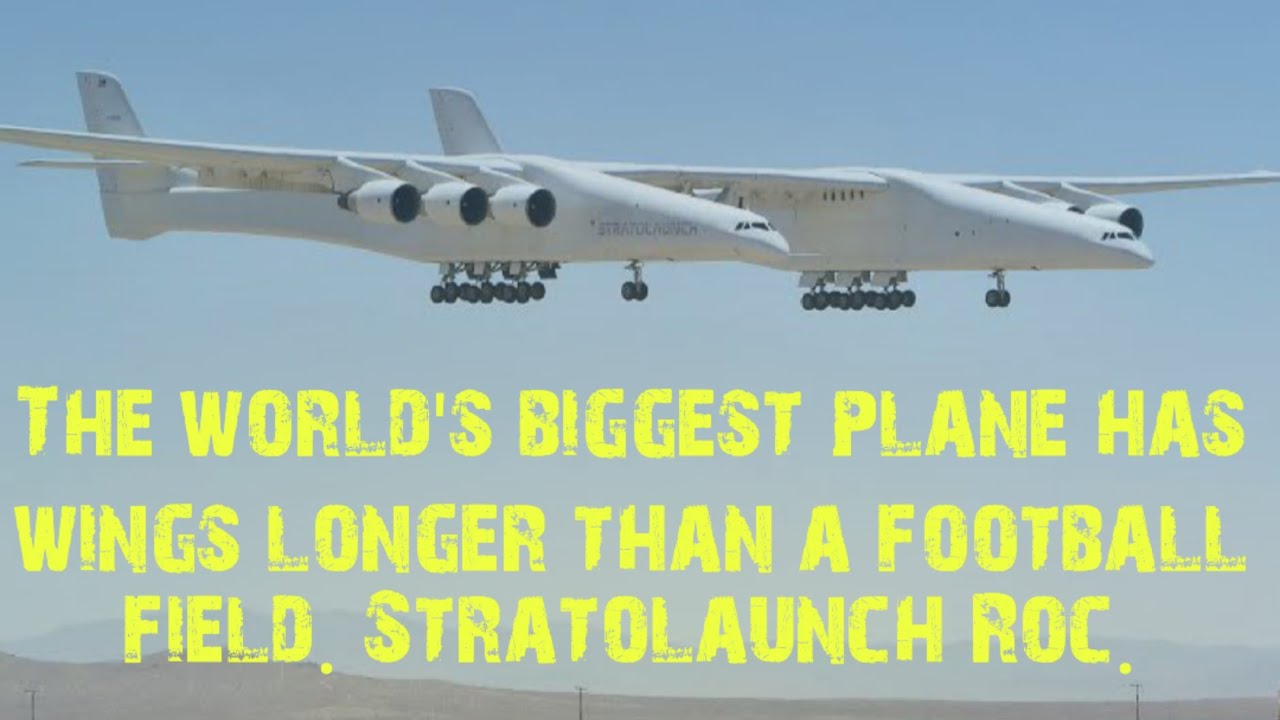 Stratolaunch Roc The world's biggest plane has wings longer than a ...