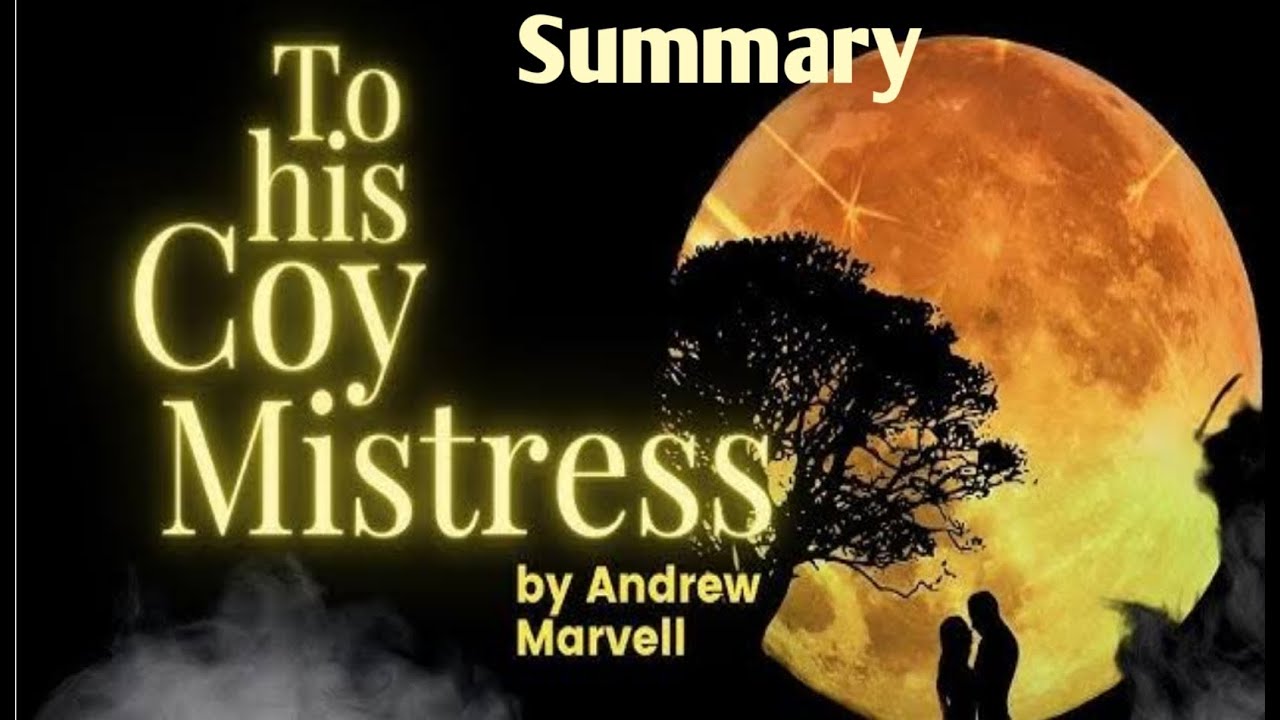 To His Coy mistress by Andrew Marvel bangla summary theme explanation # ...