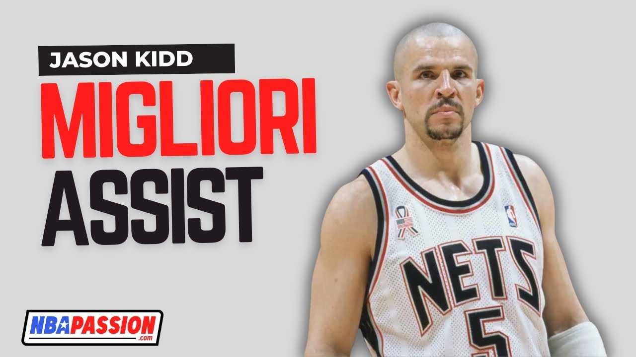 I MIGLIORI ASSIST della carriera di JASON KIDD! - YouTube