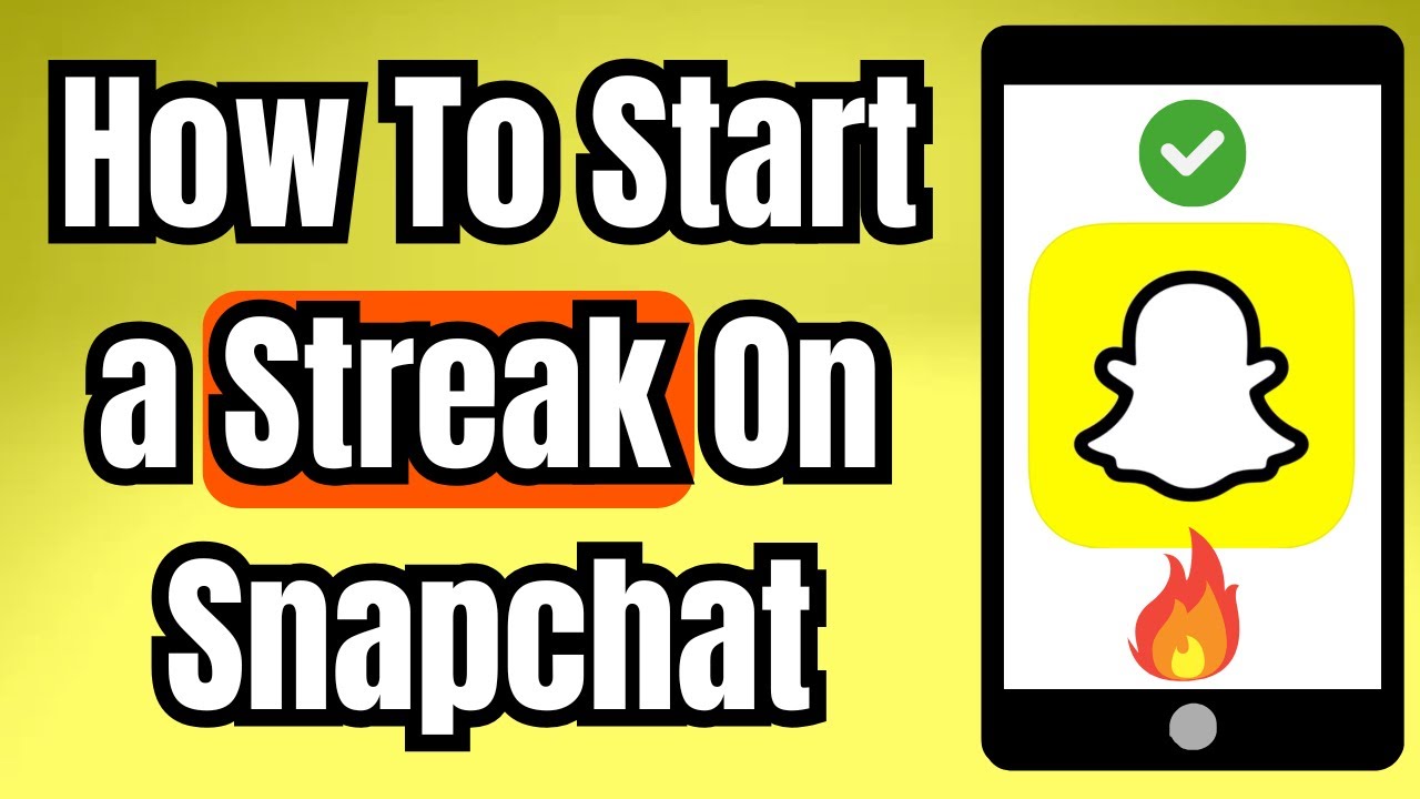 How To Start a Streak On Snapchat 2026 - YouTube