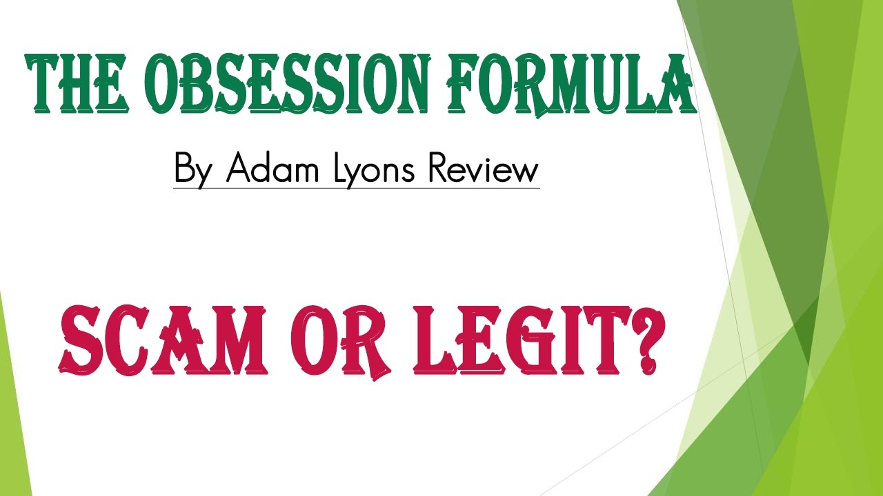 The Obsession Formula By Adam Lyons Review - Scam or Legit? - YouTube