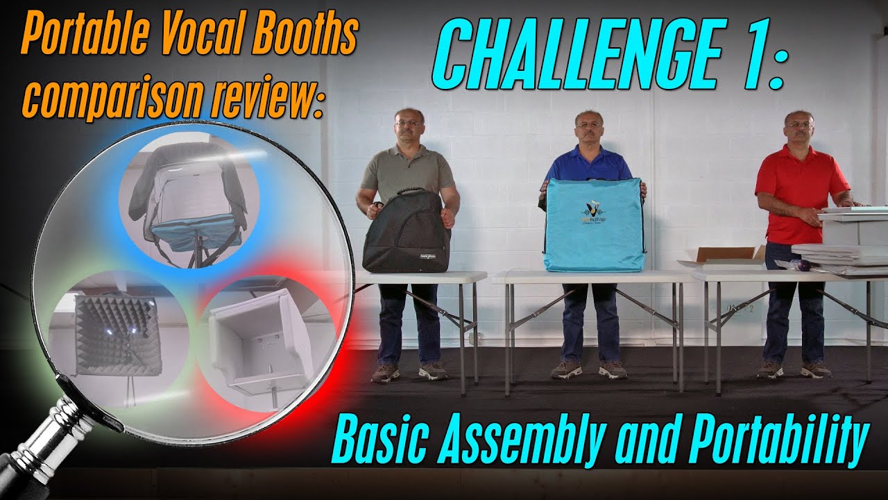 Portable Vocal Booths – Comparative review. Part 1 – Basic Assembly and ...