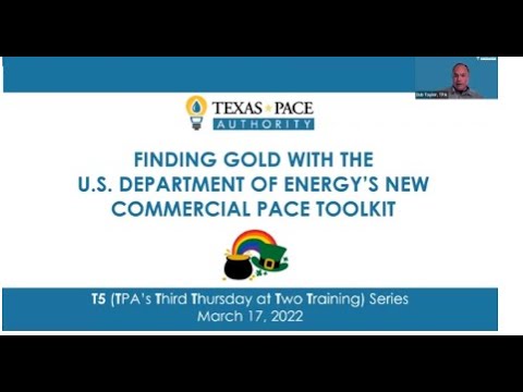 March T5: Finding Gold with the U S Department of Energy's new Commercial PACE Toolkit - YouTube