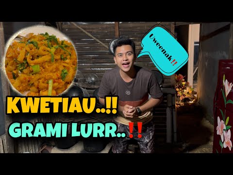 KWETIAU DENGAN BUMBU SEDERHANA SEPERTI TERNYATA UWENAAKKK LOH LURR‼️