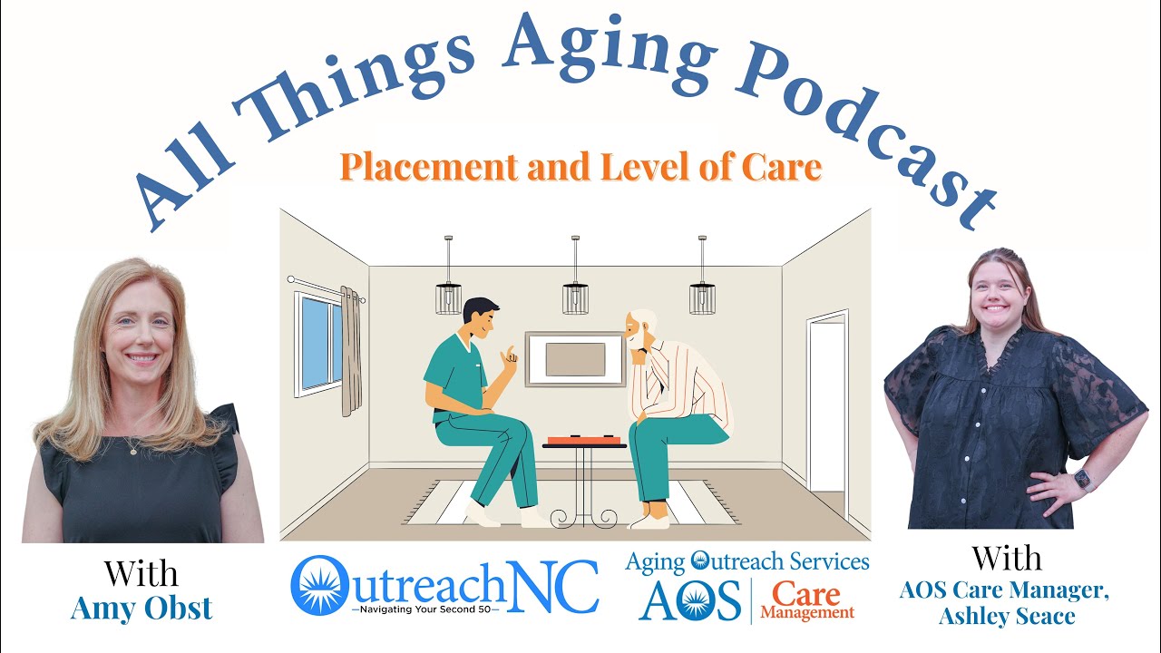 Episode 23: Placement and Level of Care ft. AOS Care Manager, Ashley ...