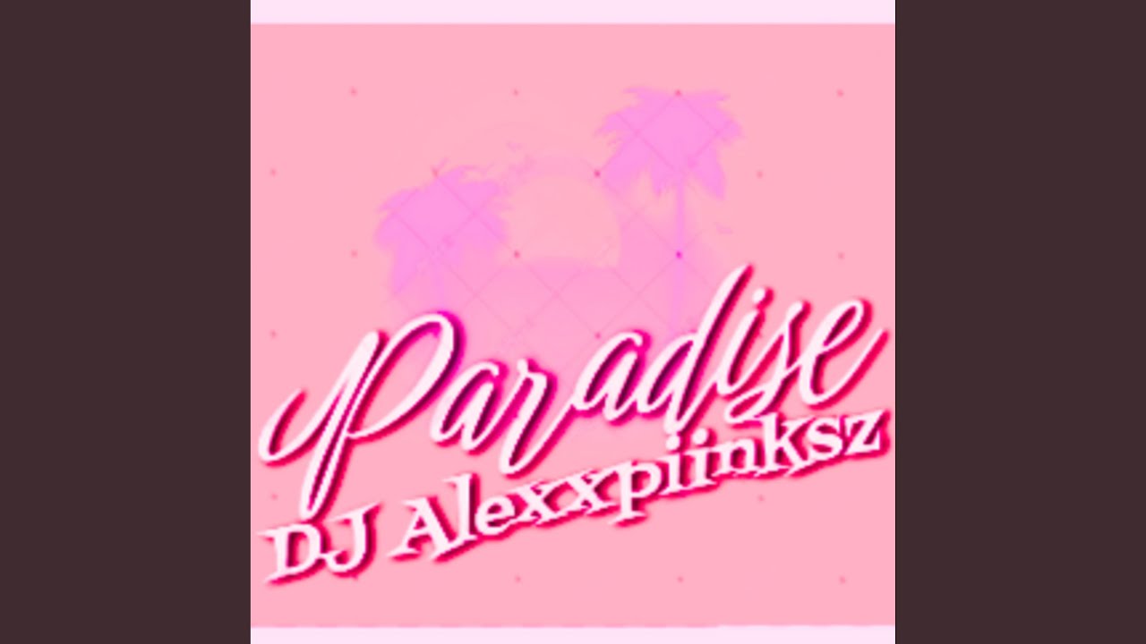 Paradise (Instrumental Dub Mix) - YouTube