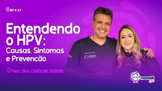 Entendendo o HPV: causas sintomas e prevenção | Doovi