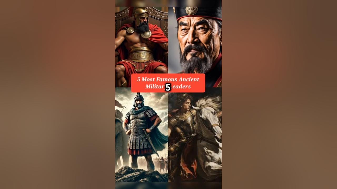 5 Most Famous Ancient Military Leaders #facts #history #ancienthistory ...