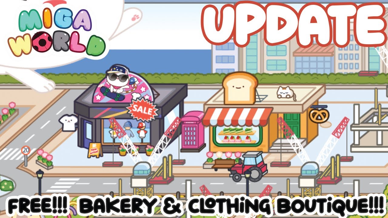Miga World update New Free Bakery & Clothing Boutique! Miga Town ...