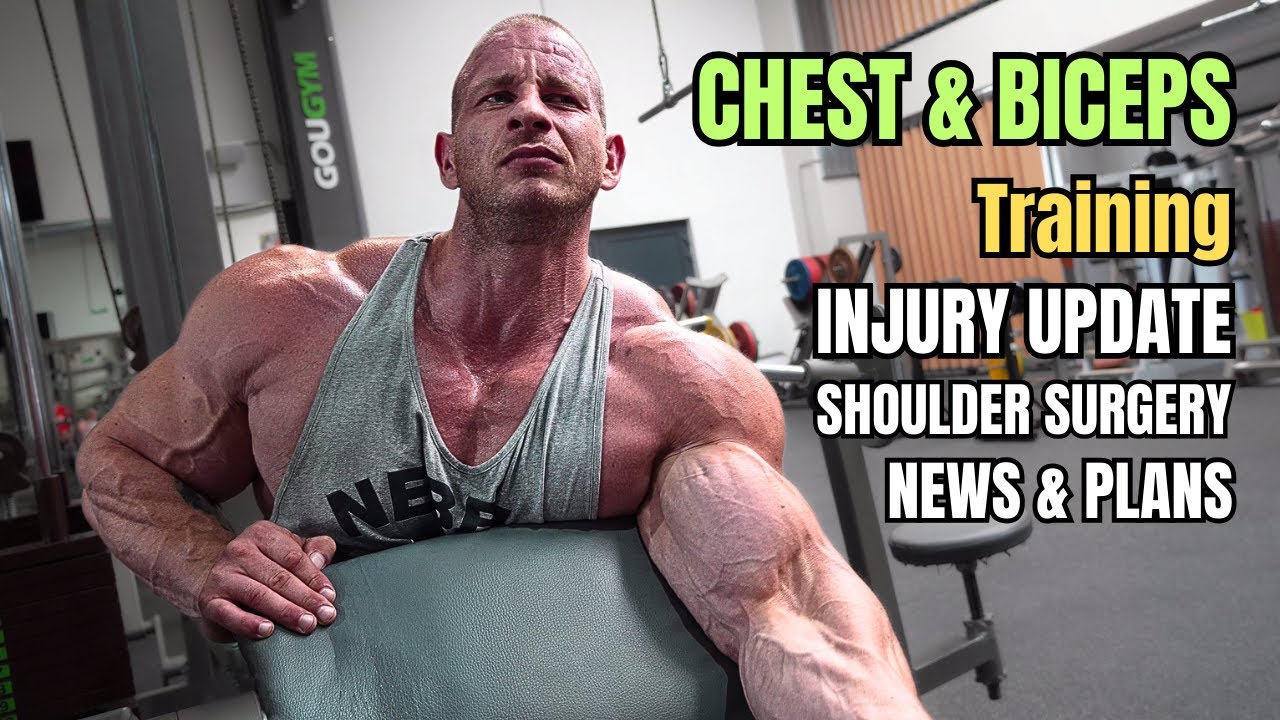 CHEST & BICEPS Training with INJURY, SURGERY UPDATE & FUTURE PLANS ...