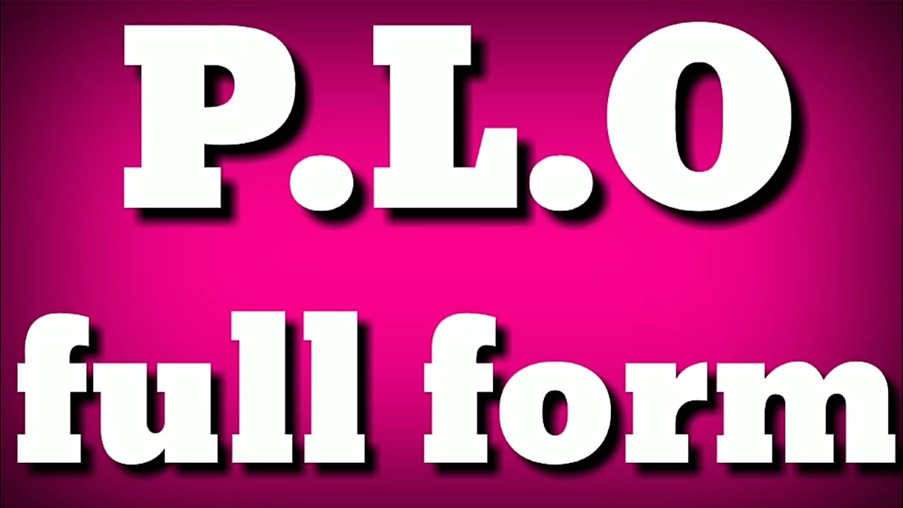 PLO full form || PLO || full form || PLO meaning - YouTube