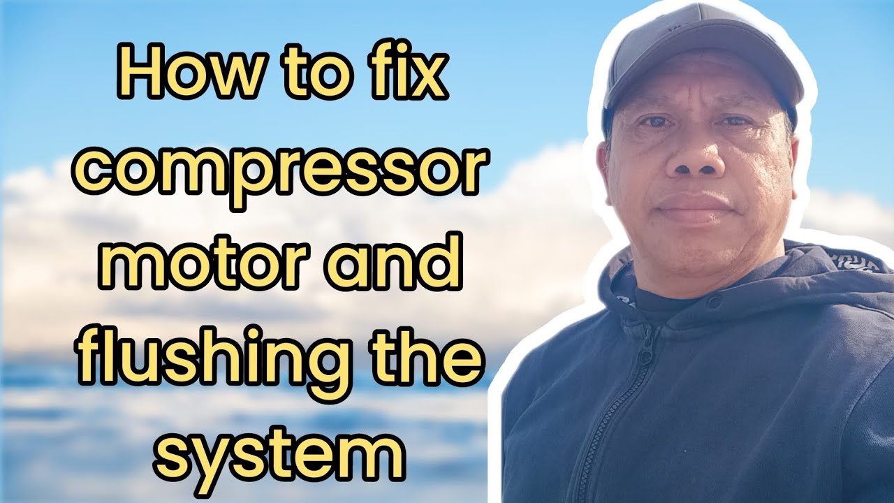 Fix compressor and Flushing the system - YouTube