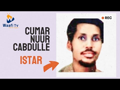 Istar: Cumar Nuur Cabdulle - YouTube