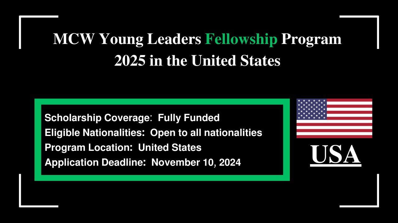 MCW Young Leaders Fellowship Program 2025 in the United States Fully ...