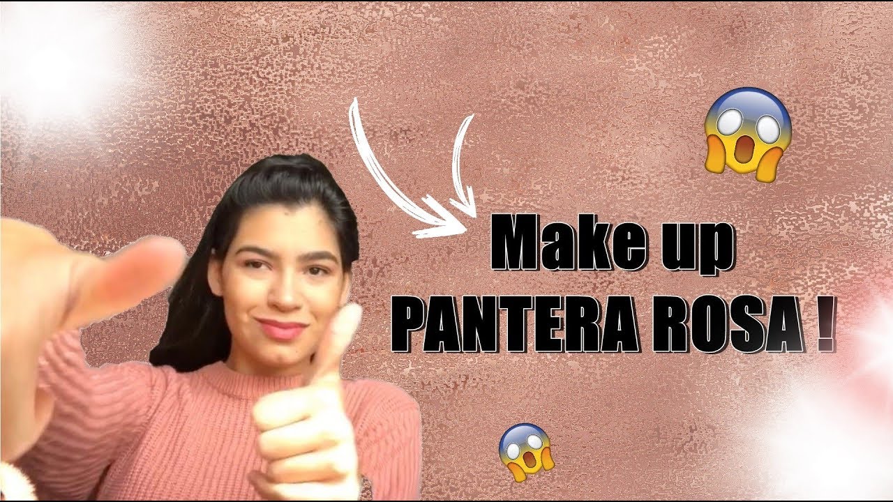 MAKE UP PANTERA ROSA !!!! 😱😱 - YouTube