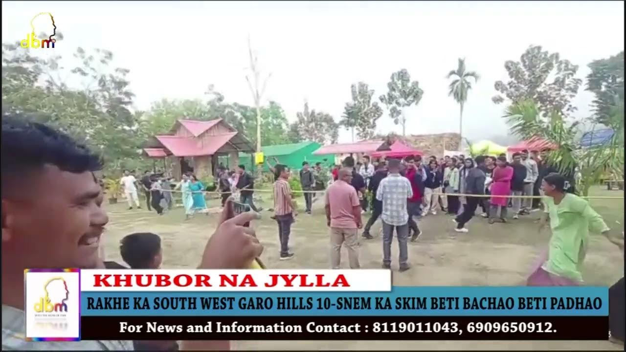 RAKHE KA SOUTH WEST GARO HILLS 10-SNEM KA SKIM BETI BACHAO BETI PADHAO - YouTube