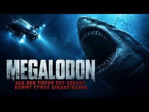 MEGALODON – AUS DEN TIEFEN DES OZEANS KOMMT ETWAS GIGANTISCHES(Action / Horror / Science-Fiction)