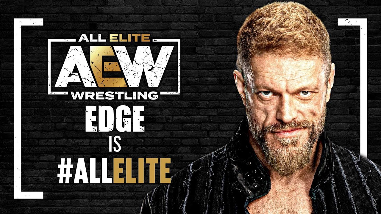 HUGE Return CONFIRMED!! Will Edge Be ALL ELITE?! CM Punk ADDED To AEW ...