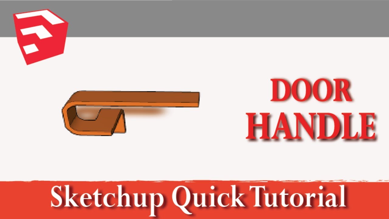 HOW TO MAKE DOOR HANDLE IN SKETCHUP - YouTube