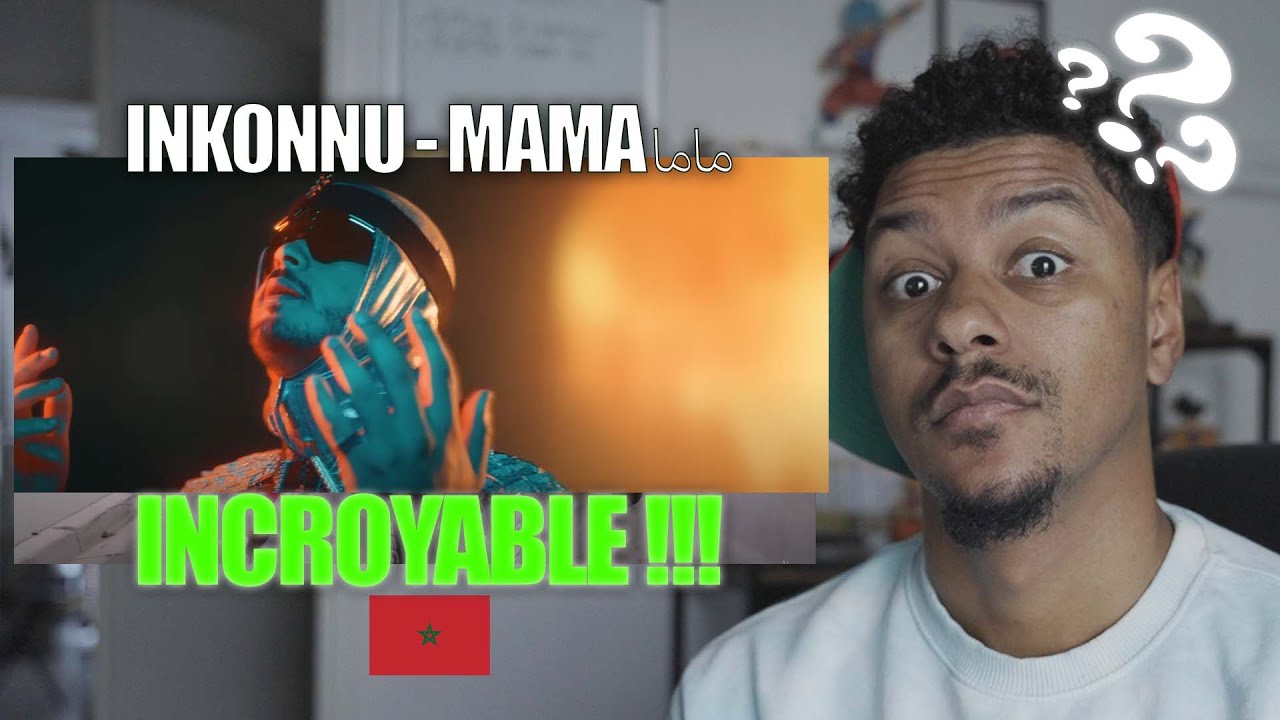 Je réagis à Inkonnu - Mama ماما 🇲🇦 | REACTION & AVIS - YouTube