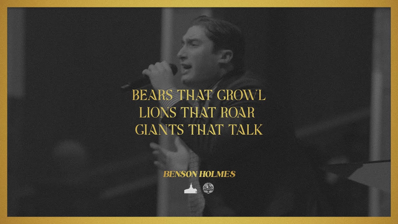 "Bears That Growl, Lions That Roar, Giants That Talk", Rev. Benson ...
