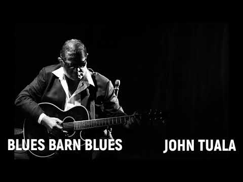 John Tuala Music BLUES BARN BLUES - YouTube
