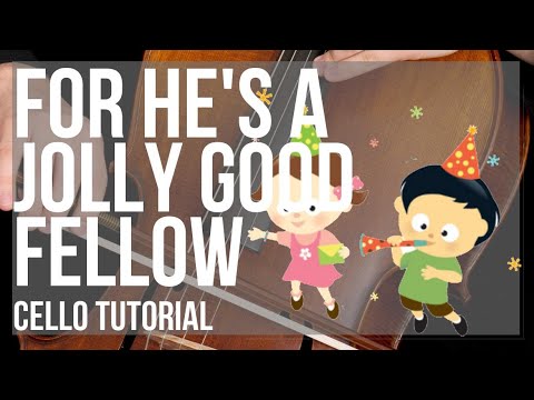 How to play For He's A Jolly Good Fellow by Nursery Rhymes on Cello ...