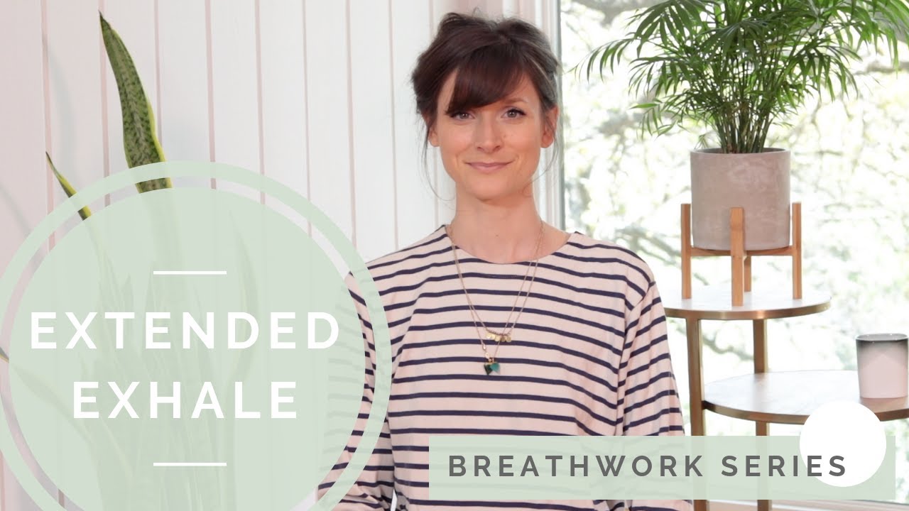 Calming Breathwork: EXTENDED EXHALE 1of3 - YouTube