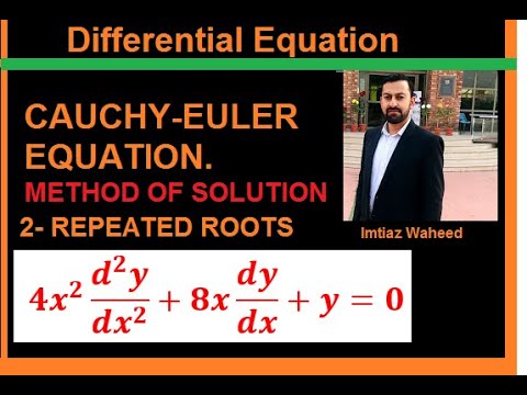 Solution of Cauchy Euler Equation With Repeated Roots Full Detail | 4x ...
