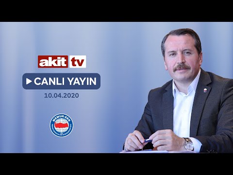 Memur-Sen Genel Başkanı Ali Yalçın | Akit Tv |10.04.2020