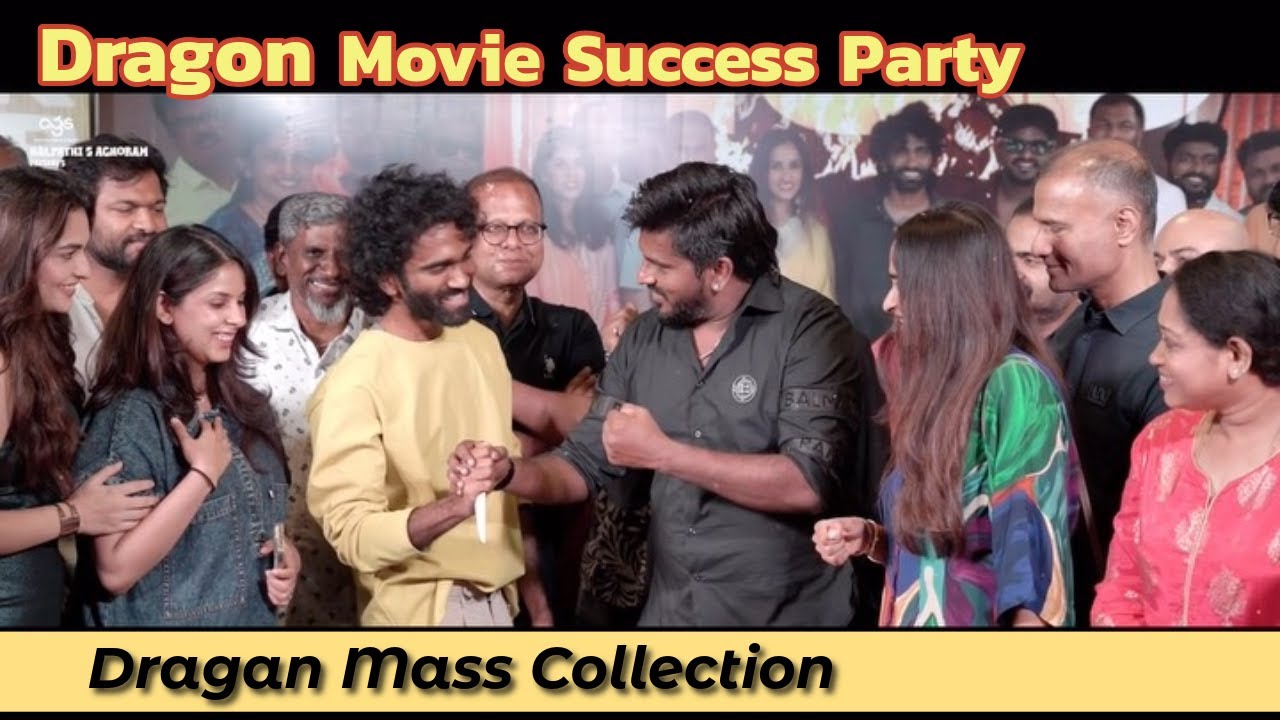 PRADEEP Ranganthan | Dragon Movie Success Party | Director Aswanth ...