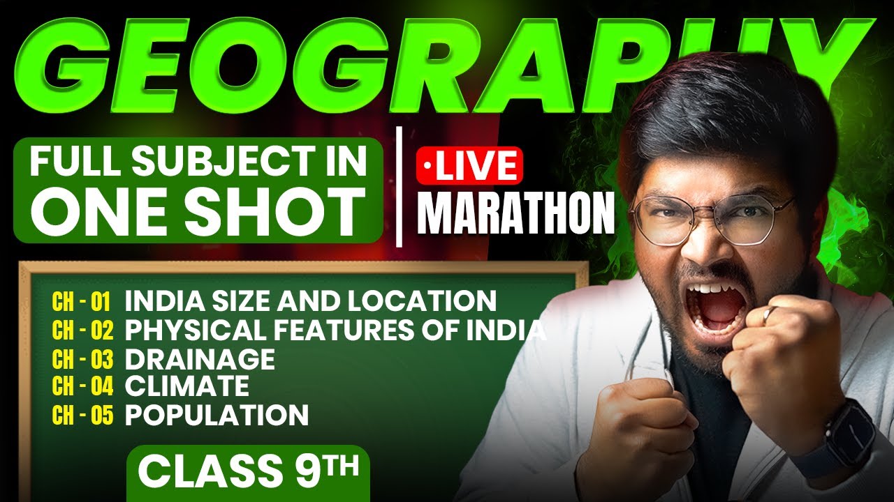 Full GEOGRAPHY Class 9 in One-Shot Marathon - BAAP OF 9th | All ...