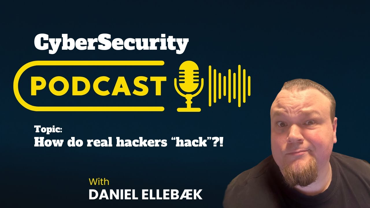 CyberSecurity PodCast - How do real hackers “hack”?! - With Daniel ...