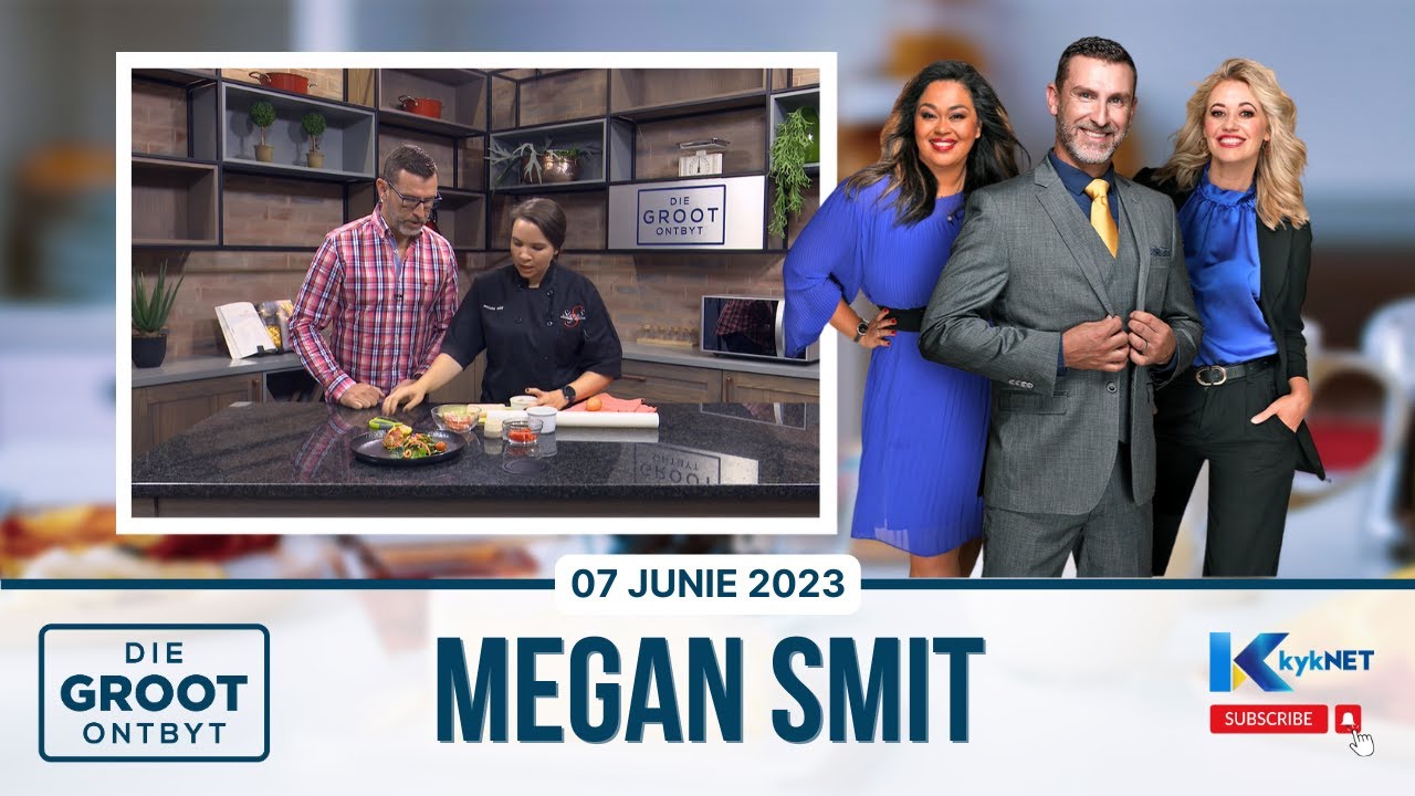 GROOT Kombuis | Megan Smit | 07 Junie 2023 - YouTube