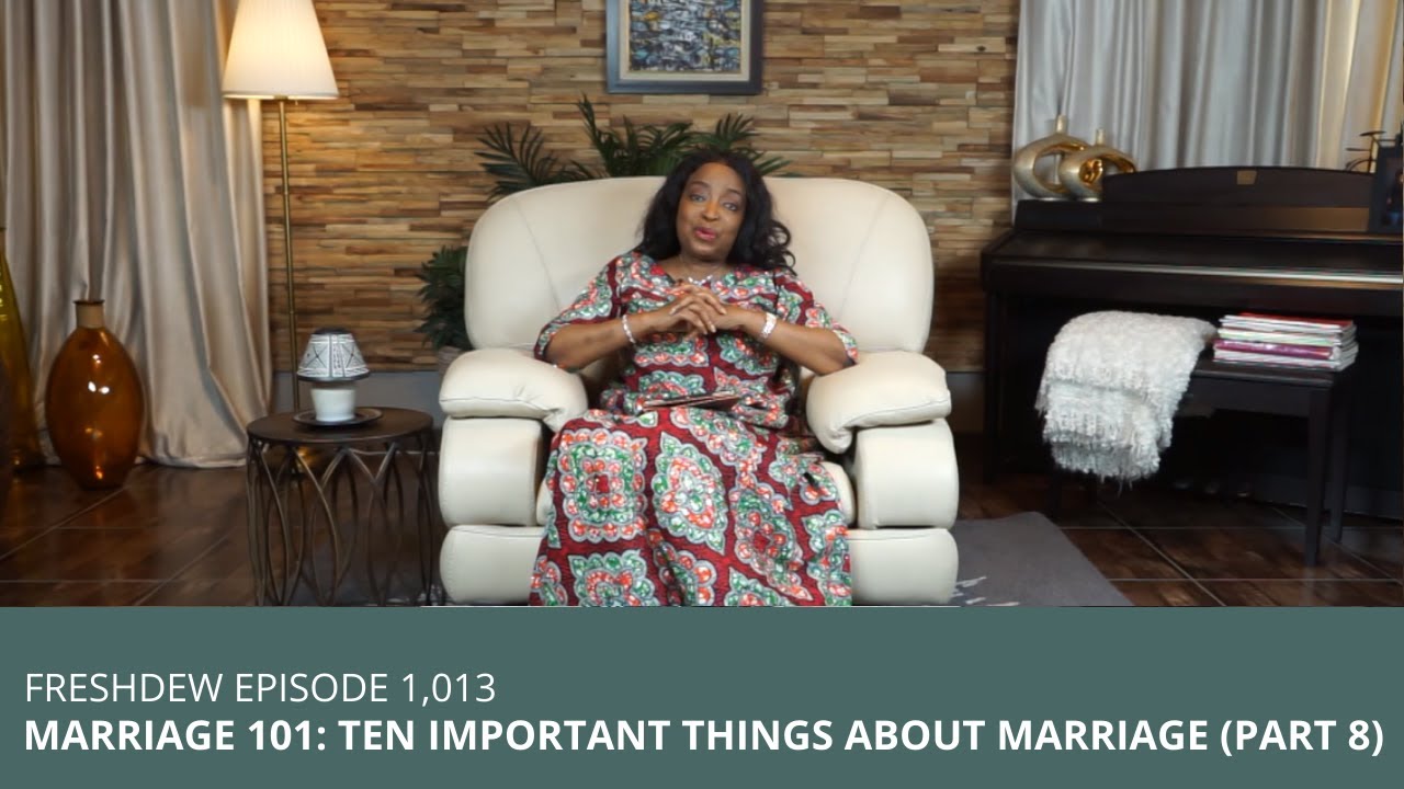 Marriage 101: Ten Important Things About Marriage (Part 8 ) - YouTube