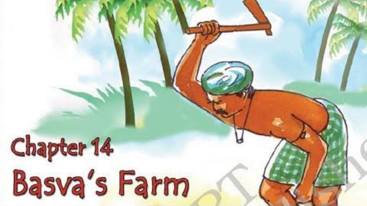"Basva's Farm " NCERT CLASS 4 EVS chapter 19 - YouTube
