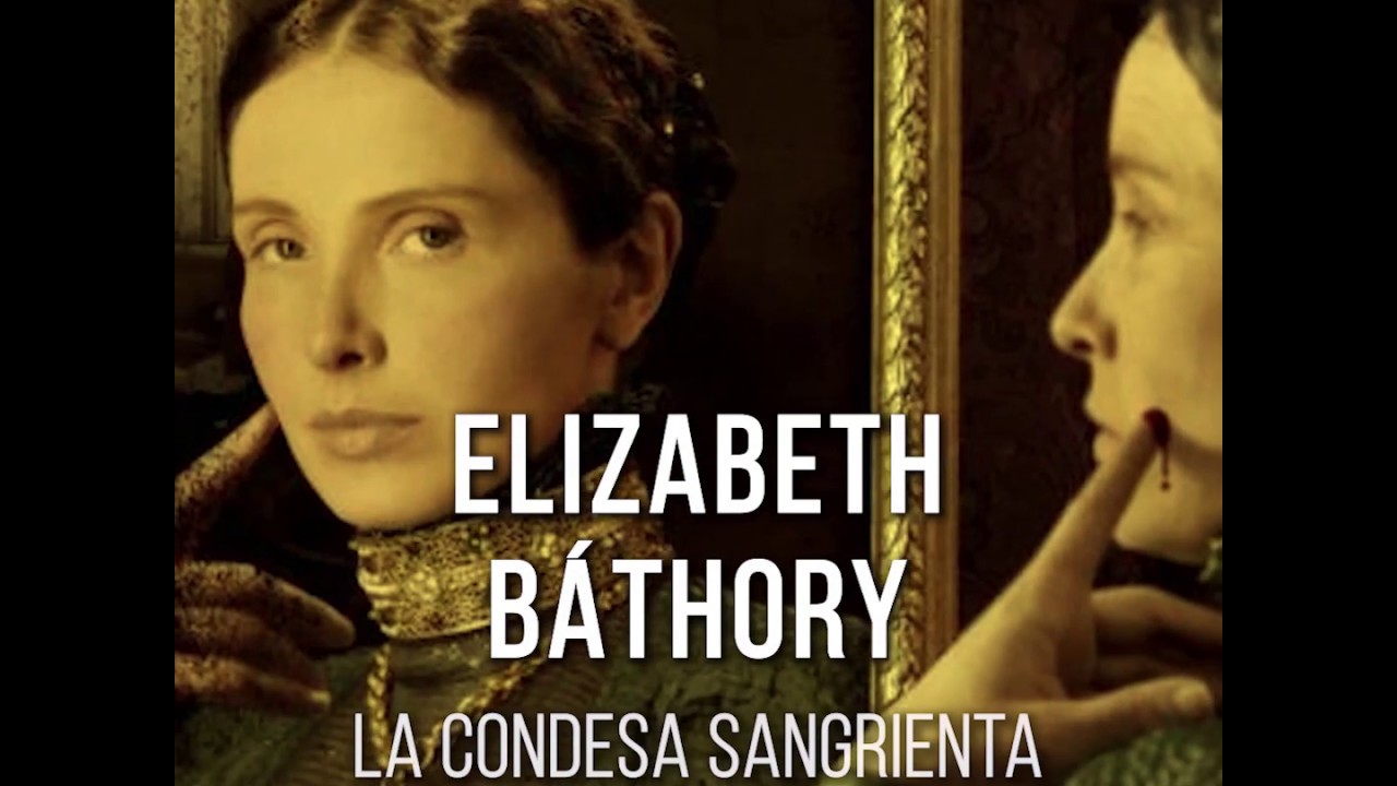 La Condesa Sangrienta - YouTube