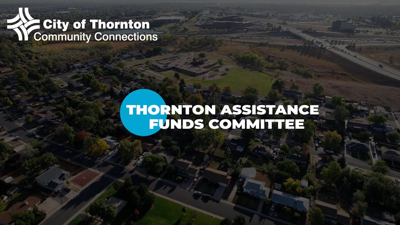 Thornton Assistance Funds Committee - YouTube