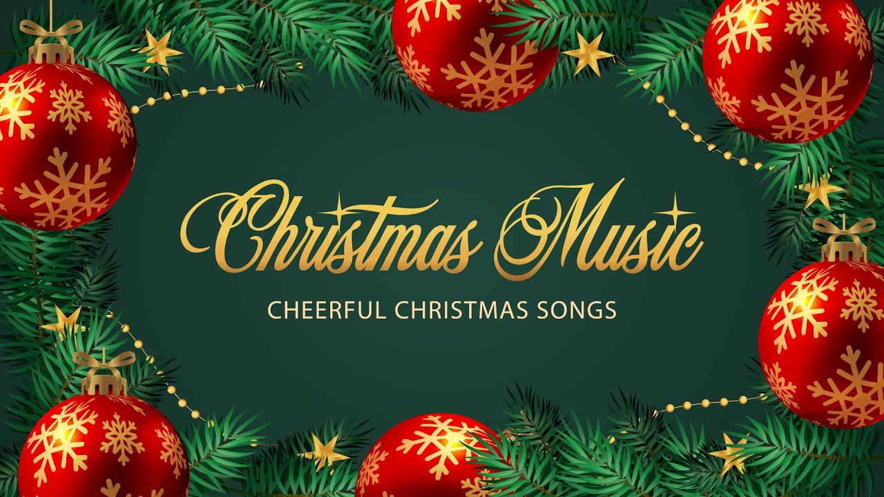 Cheerful Christmas Music | Greatest Christmas Pop Songs | The Best ...