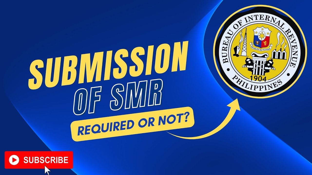 Submission of SMR to BIR I Required or not required? 😊 - YouTube