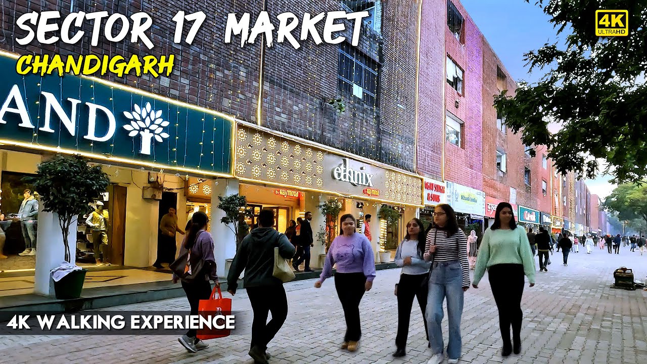 SECTOR 17 MARKET | CHANDIGARH | 4K WALKING TOUR | #sector17 #chandigarh ...