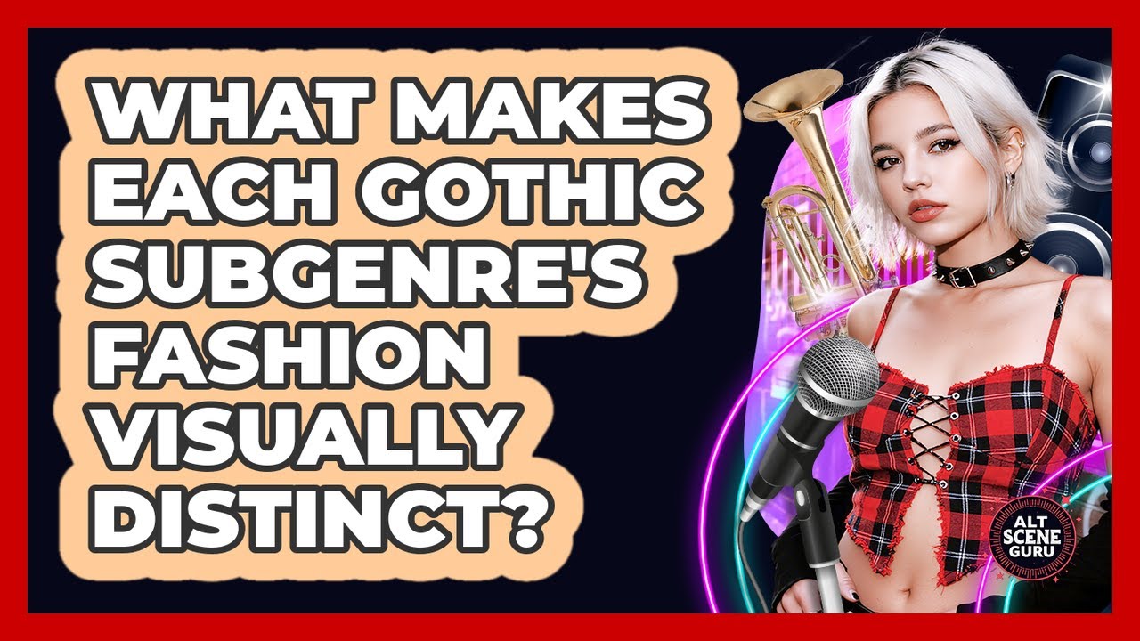 What Makes Each Gothic Subgenre's Fashion Visually Distinct? - Alt ...