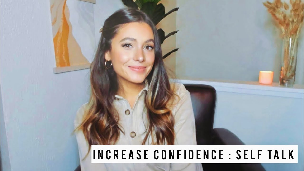 Increase Confidence Through Self-talk | 4 tips - YouTube